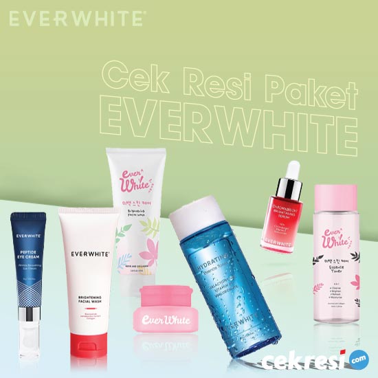 Cek Resi Paket Everwhite Official Store Tokopedia - Cekresi.com