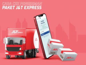 Cara Cek Pengiriman Paket J&T Express - Cekresi.com