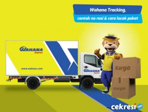 Wahana Tracking, contoh no resi dan cara lacak paket - Cekresi.com