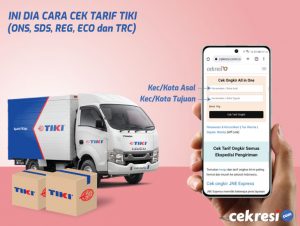 Ini Dia Cara Cek Tarif TIKI (ONS, SDS, REG, ECO dan TRC) - Cekresi.com