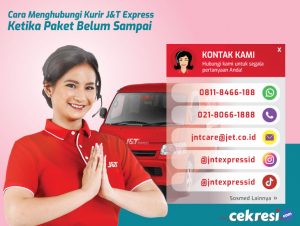 Cara Menghubungi Kurir J&T Express Ketika Paket Belum Sampai - Cekresi.com