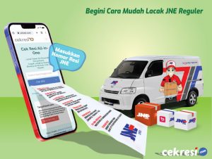 Begini Cara Mudah Lacak JNE Reguler - Cekresi.com