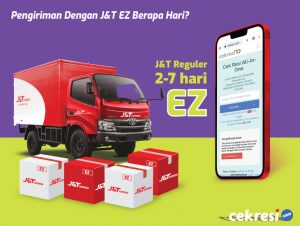 Pengiriman Dengan JNT EZ Berapa Hari? - Cekresi.com