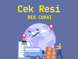 Cek Resi Bea Cukai (Kiriman Luar Negeri) - Cekresi.com