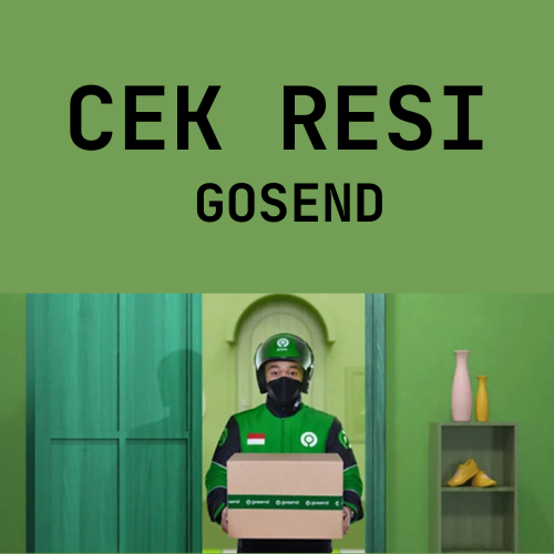 Cek Resi Gosend (Gojek) - Cekresi.com